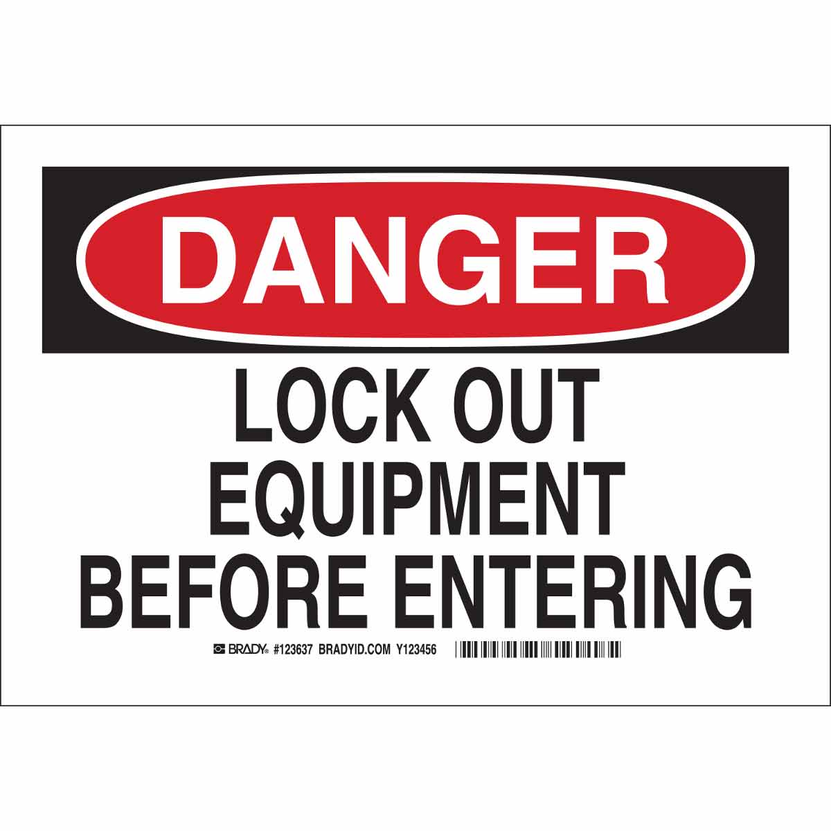 "DANGER Lock Out Equipment Before Entering" Sign